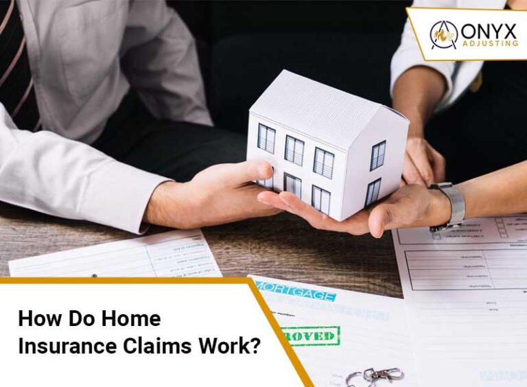 How Do Home Insurance Claims Work?